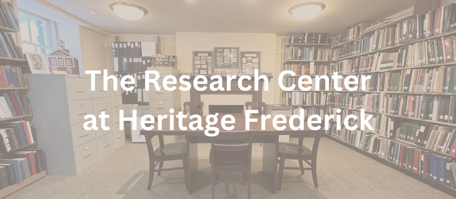 Research Services at Heritage Frederick - The Historical Society of ...